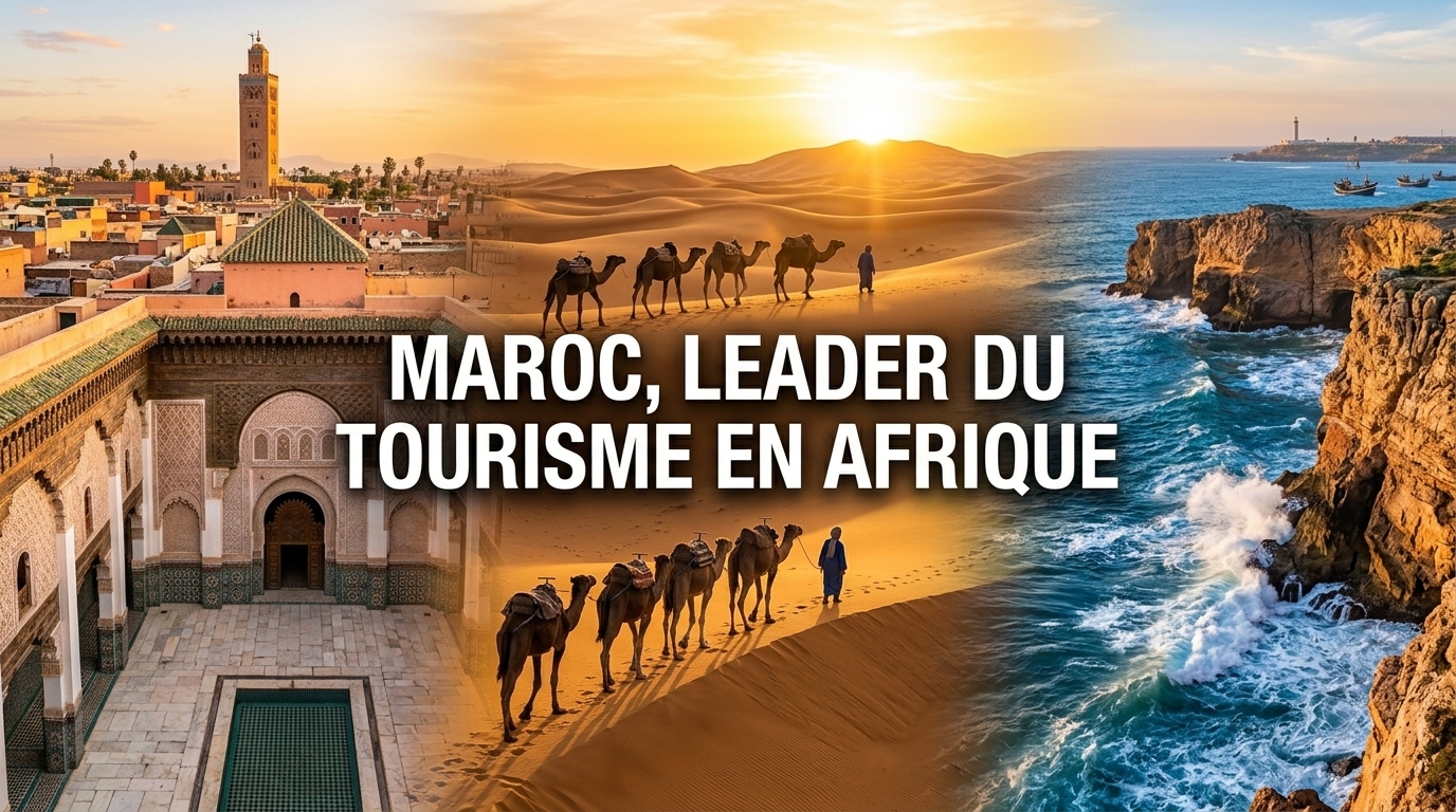 Le Maroc, leader incontesté du tourisme en Afrique en 2026 - Infomédiaire